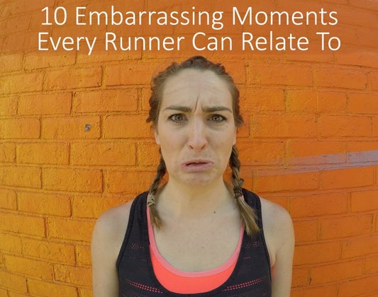 10 Embarrassing Moments Every Runner Can Relate To